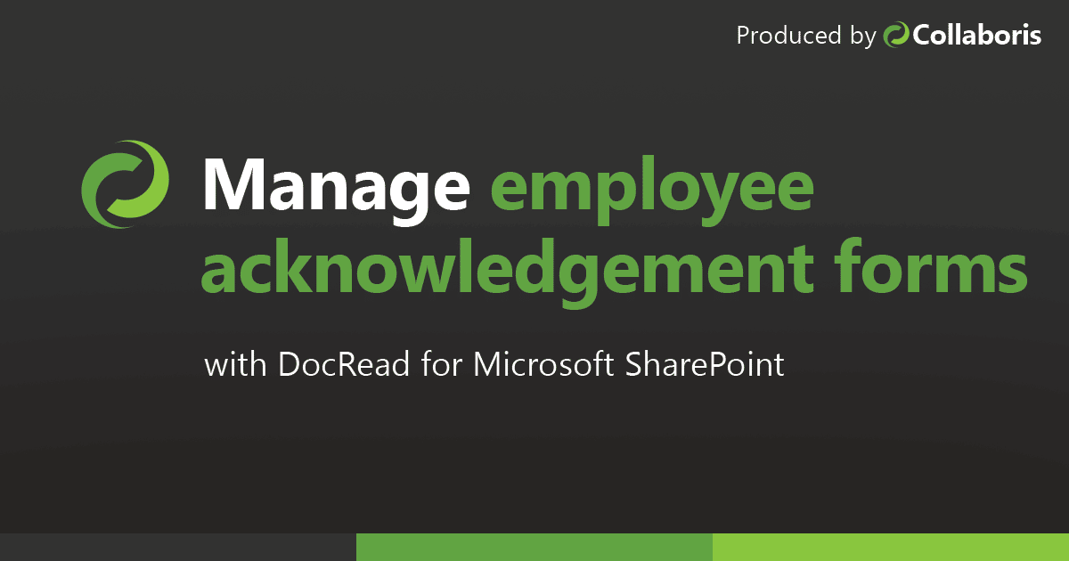 Manage employee acknowledgement forms with DocRead and SharePoint