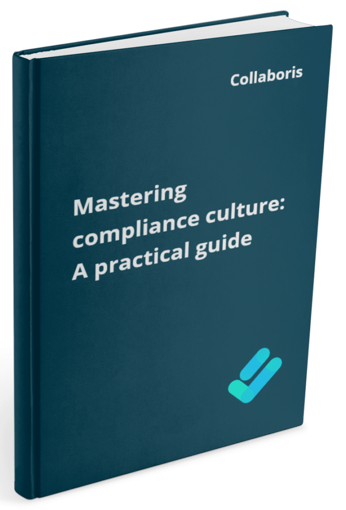Practical guide on mastering compliance culture - Collaboris